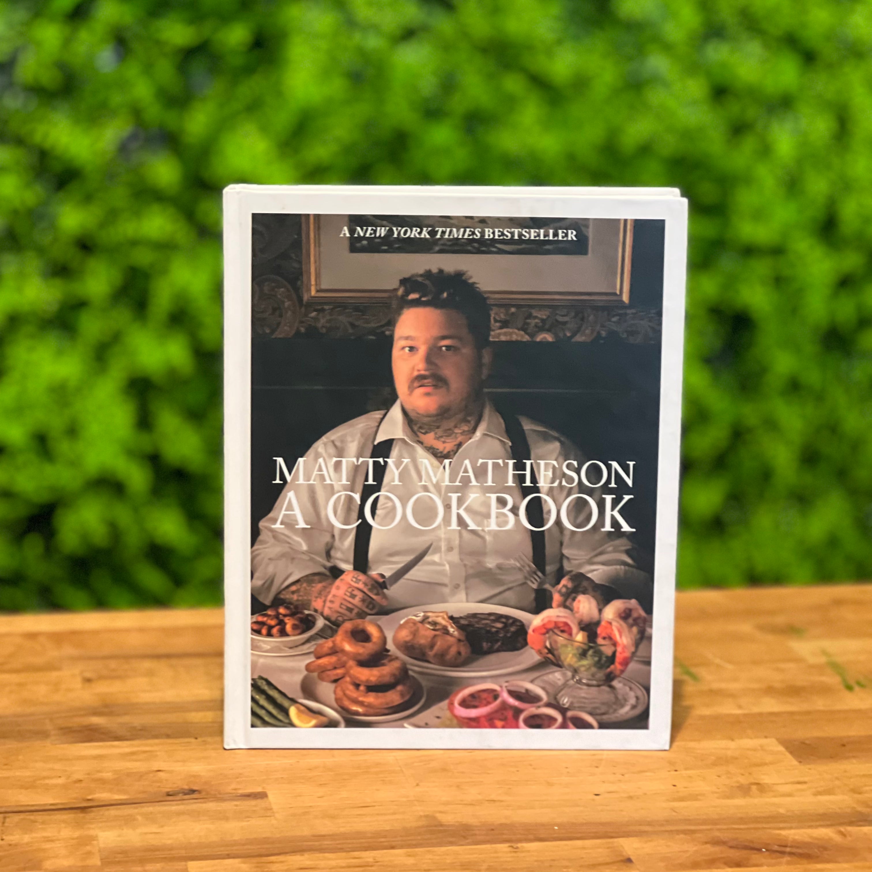 Matty Matheson - A Cookbook – Sap & Seedling Market